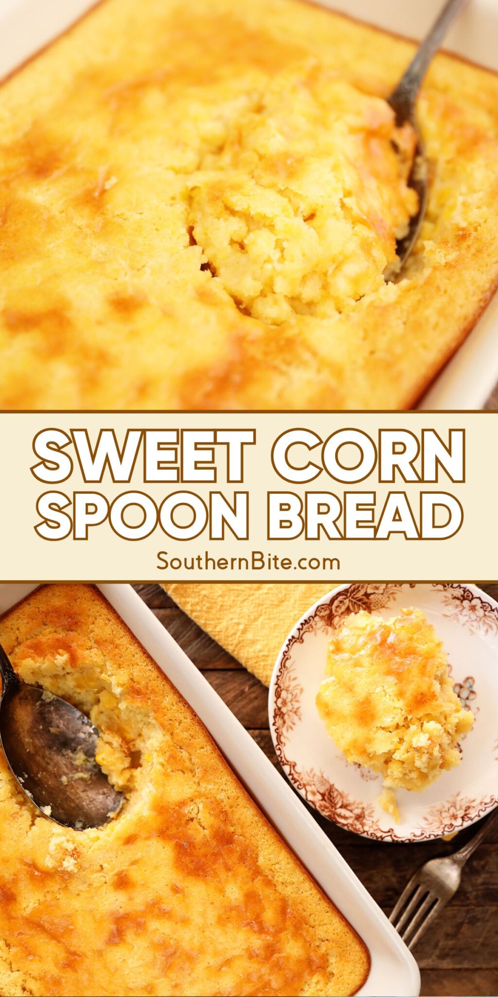 Sweet Corn Spoon Bread - Southern Bite