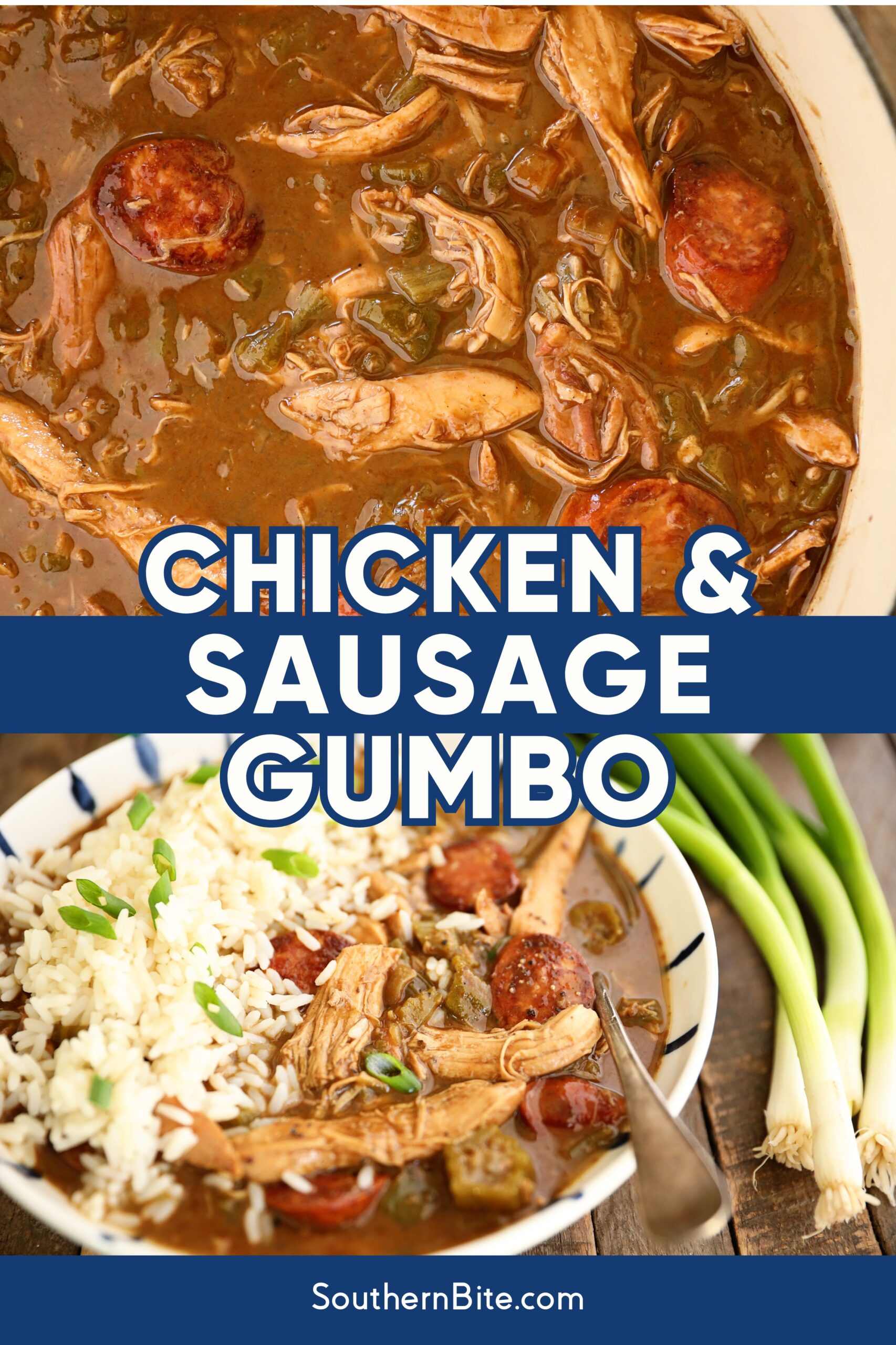 Chicken and Sausage Gumbo - Southern Bite