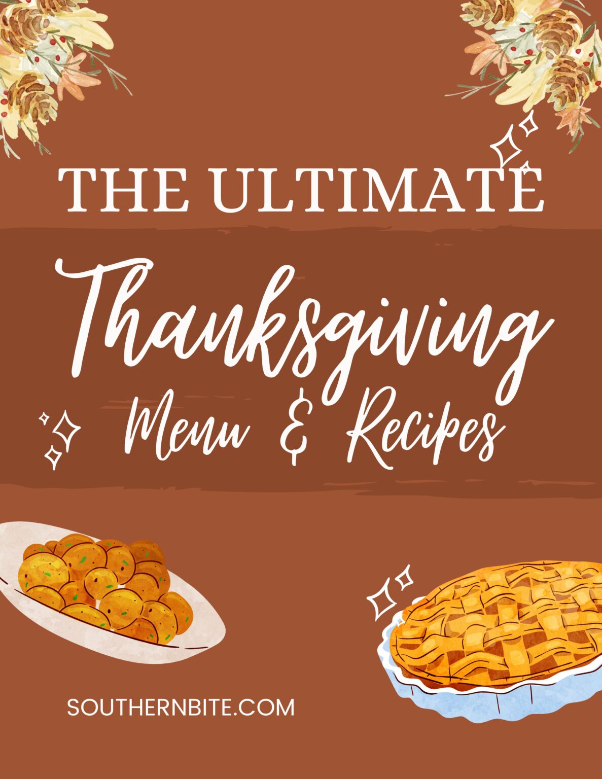 The Ultimate Thanksgiving Menu & Recipes - Southern Bite
