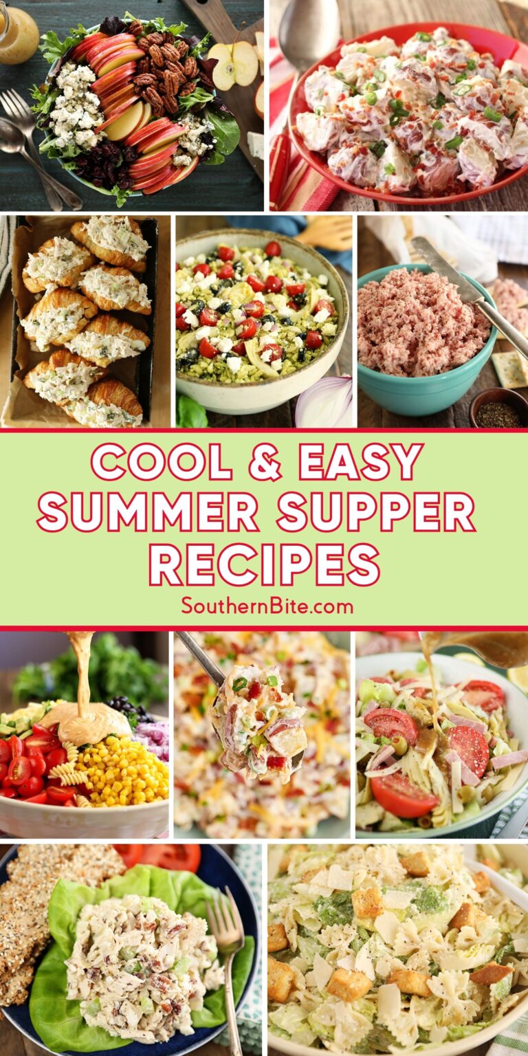 Cool & Easy Summer Supper Recipes - Southern Bite