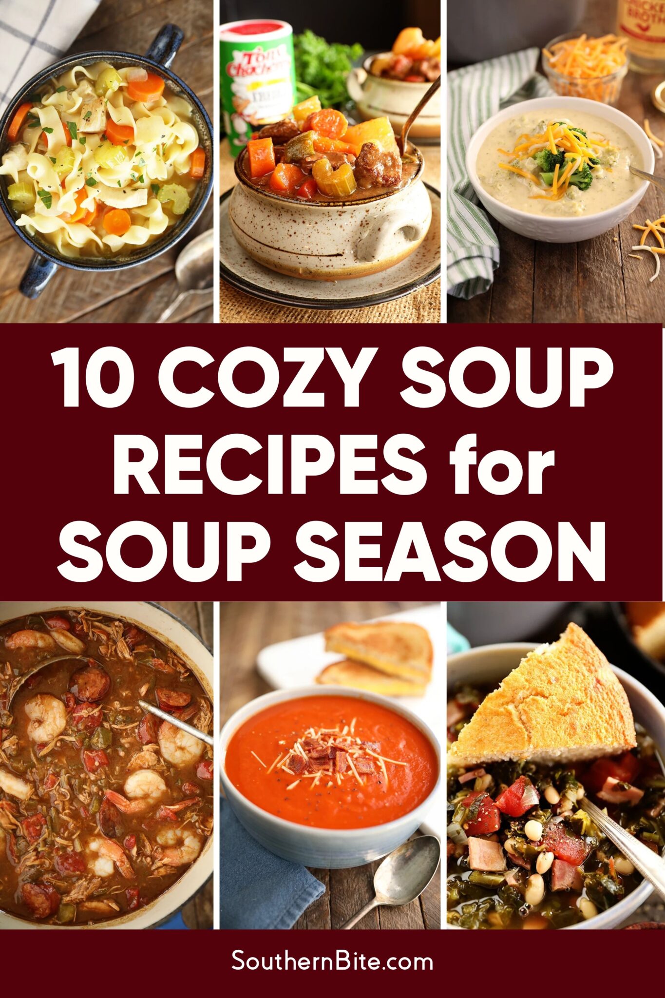 10 Cozy Soup Recipes for Soup Season - Southern Bite