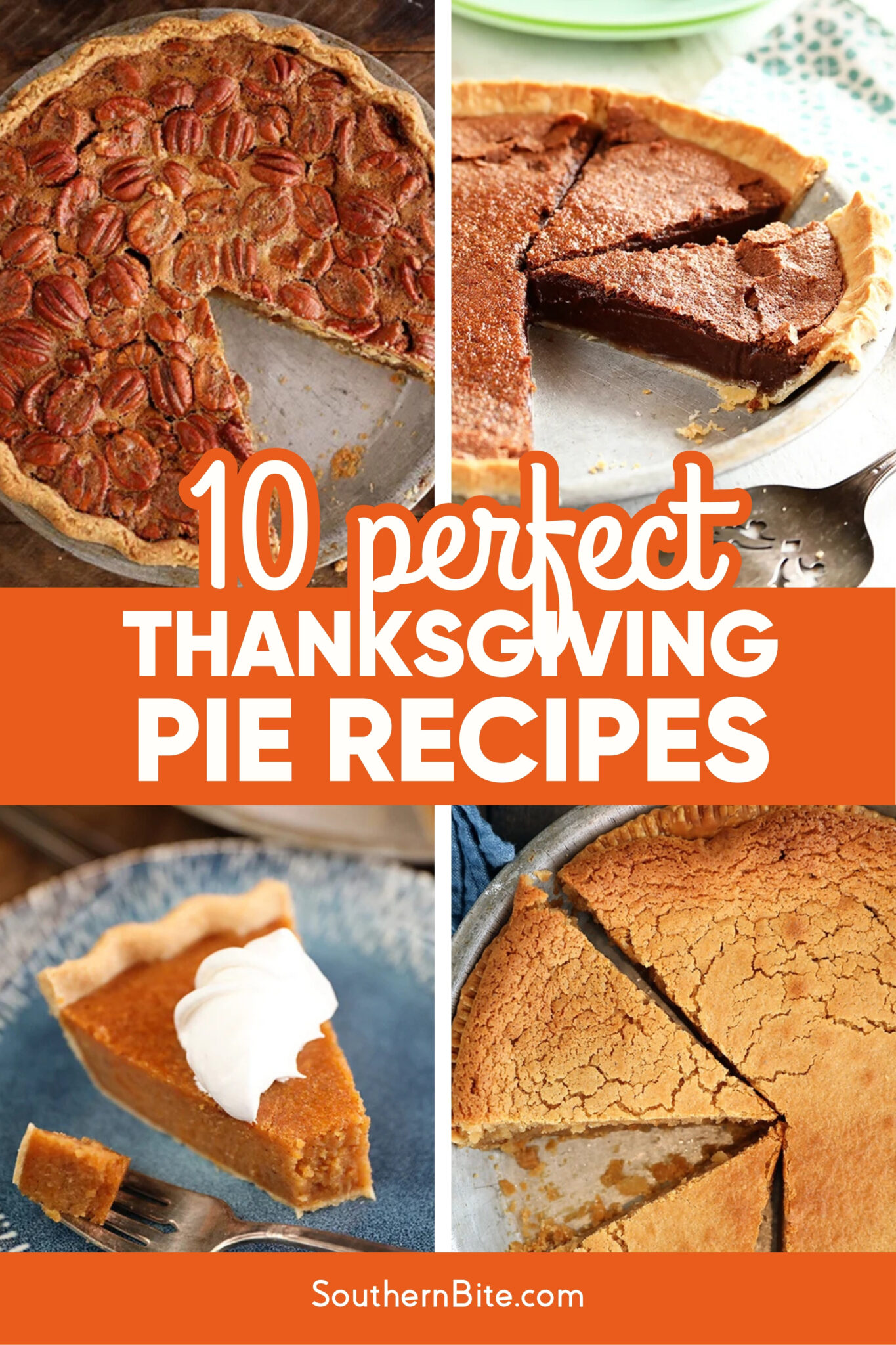 10 Perfect Thanksgiving Pie Recipes - Southern Bite